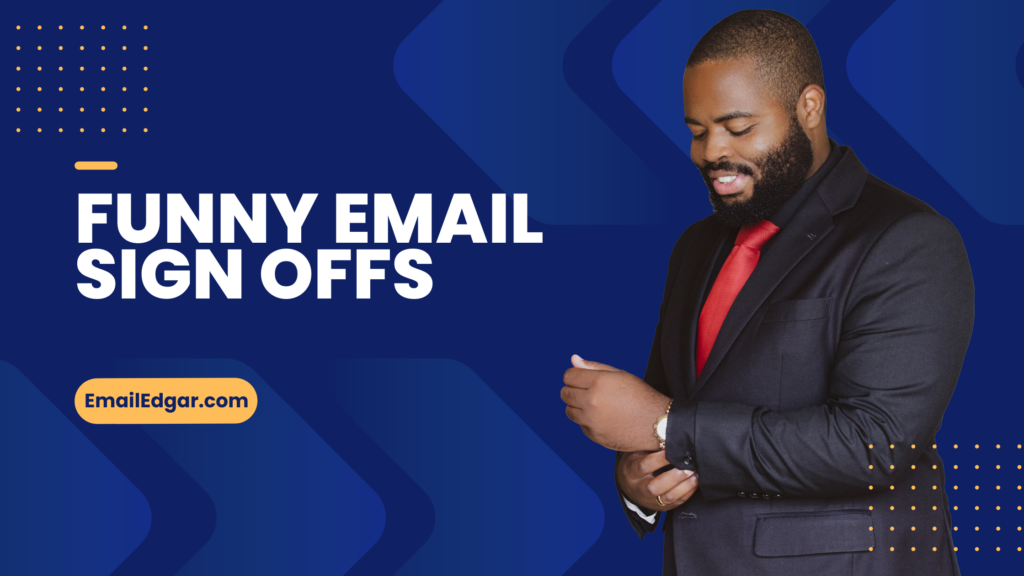 Funny Email Sign Offs
